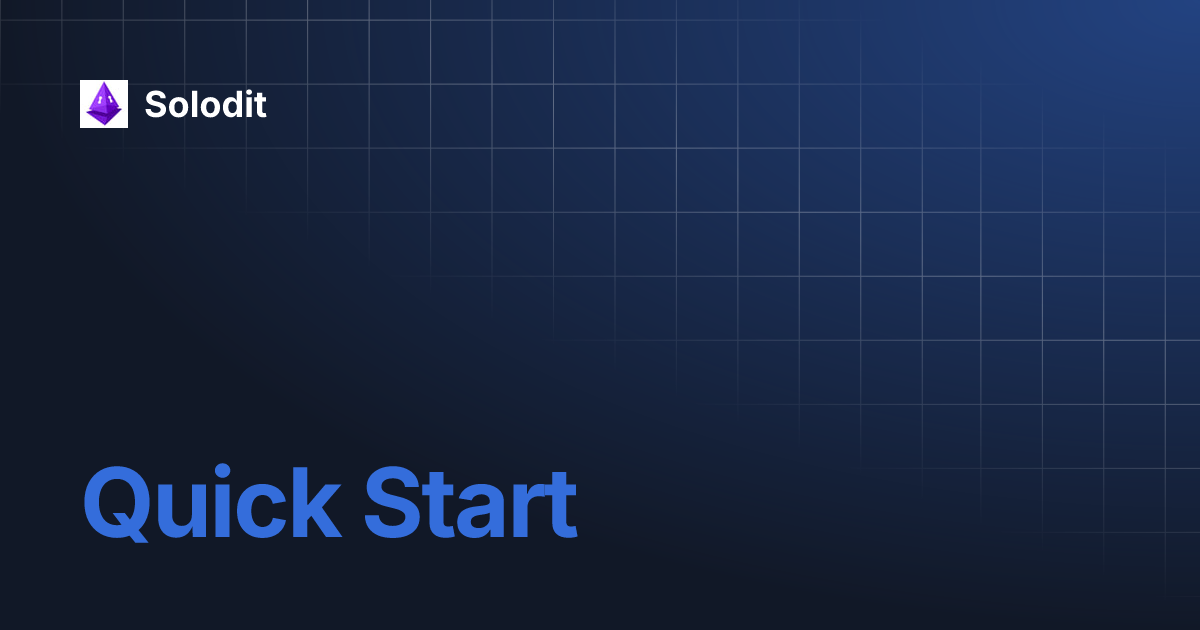 Quick Start | Solodit